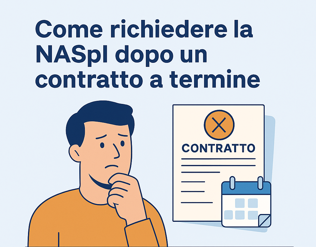 Come richiedere la NASPI dopo un contratto a termine: guida pratica ...